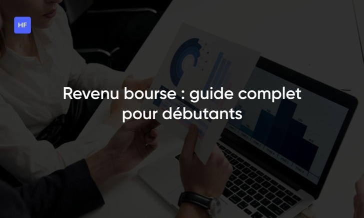 Revenu bourse : guide complet pour débutants - Hello Finance